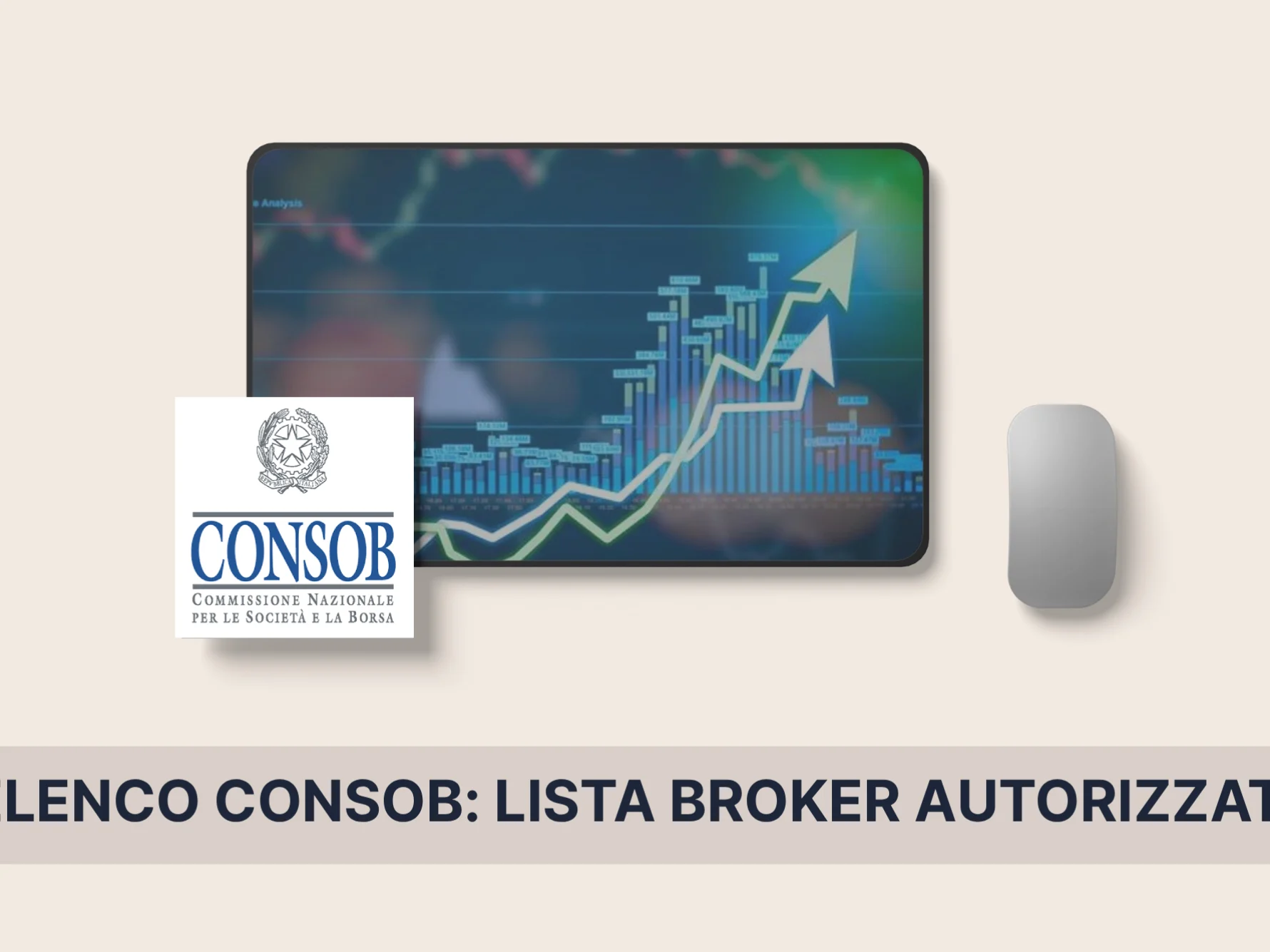 Broker Autorizzati CONSOB 2025: i 10 Più Sicuri (e quali evitare)